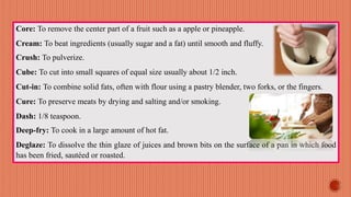Basic terminologies used in food preperation (unit iv) | PPTX