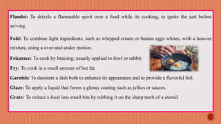 Basic terminologies used in food preperation (unit iv) | PPTX