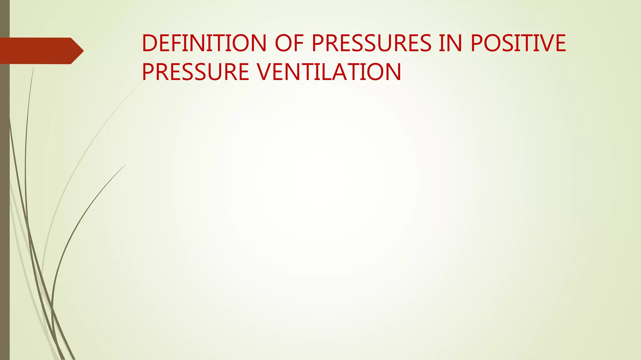 Basic terms and concepts of mechanical ventilation | PPTX