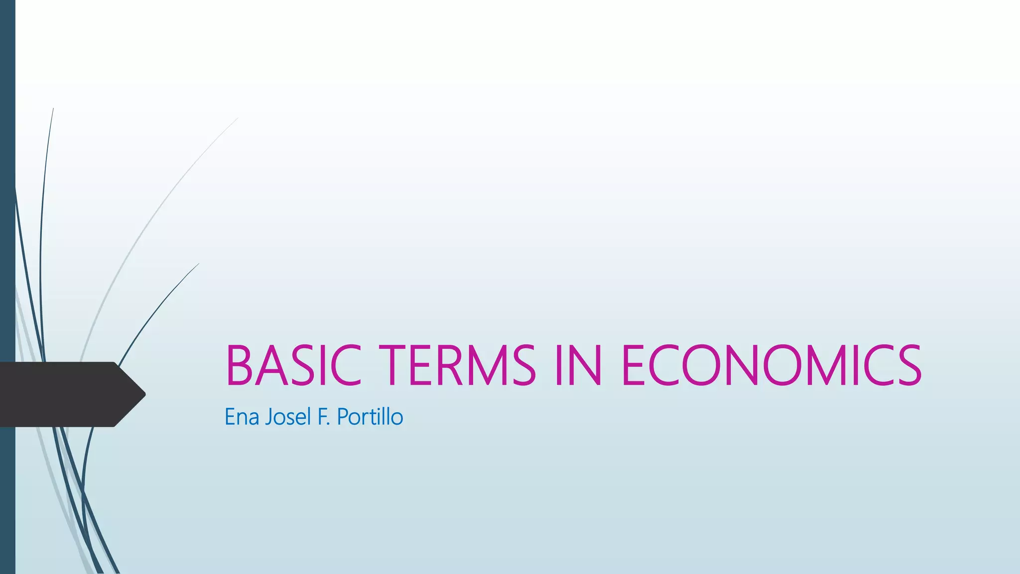 Basic terms in economics | PPTX