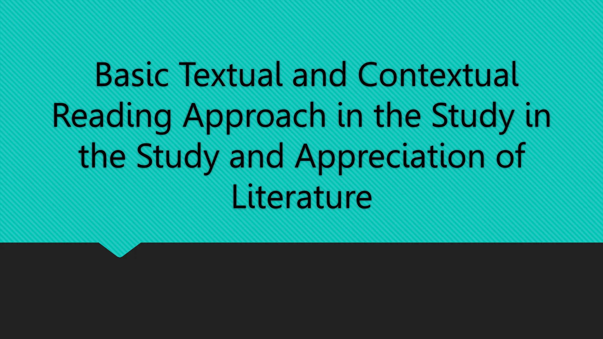 Basic Textual and Contextual Reading Approach | PPTX