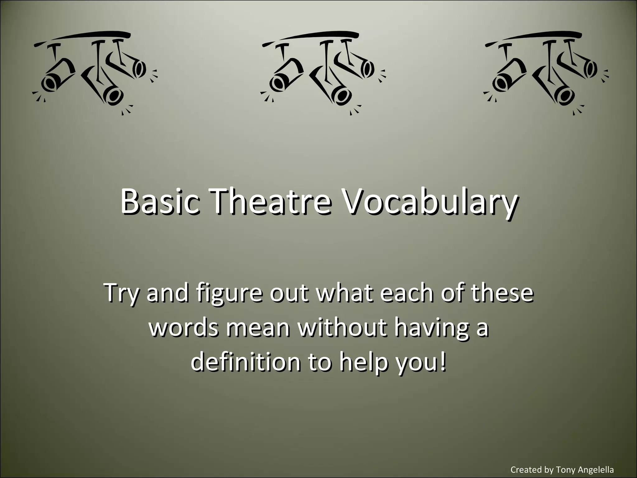 Basic Theatre Vocabulary | PPT