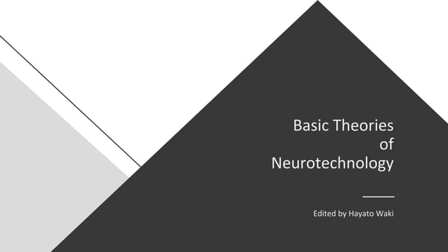 Basic Theories of Neurotechnology | PPTX