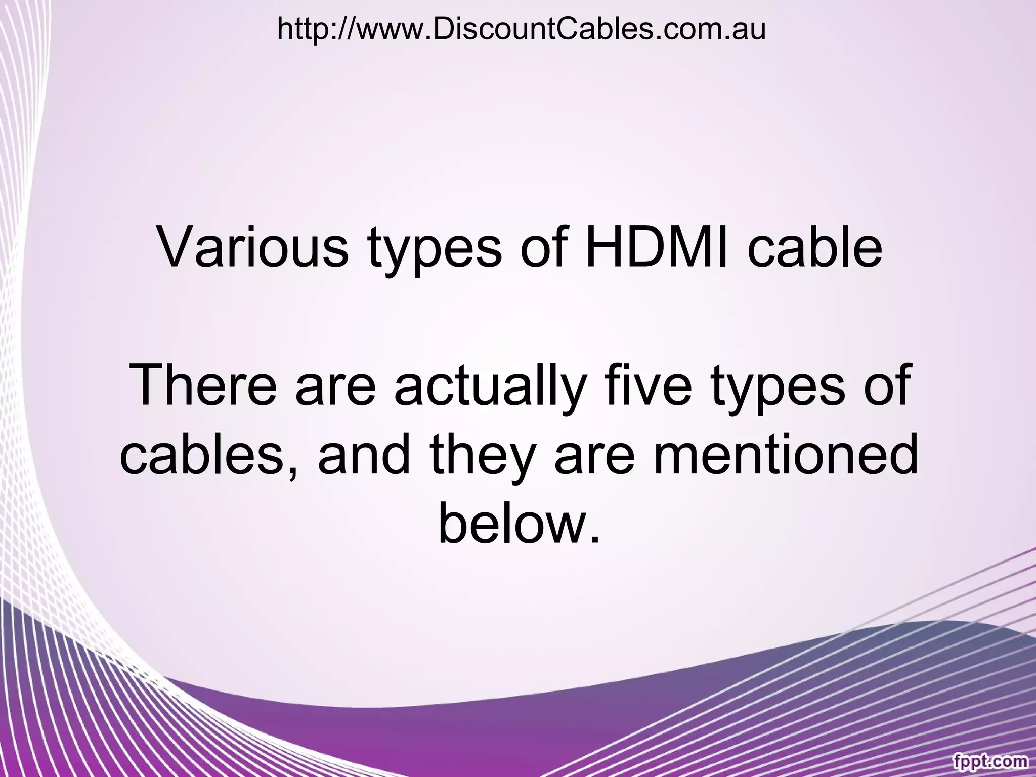 Basic things you need to know about hdmi cables | PPT