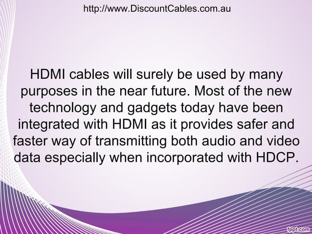 Basic things you need to know about hdmi cables | PPT