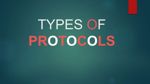 Basic to advance protocols | PPTX