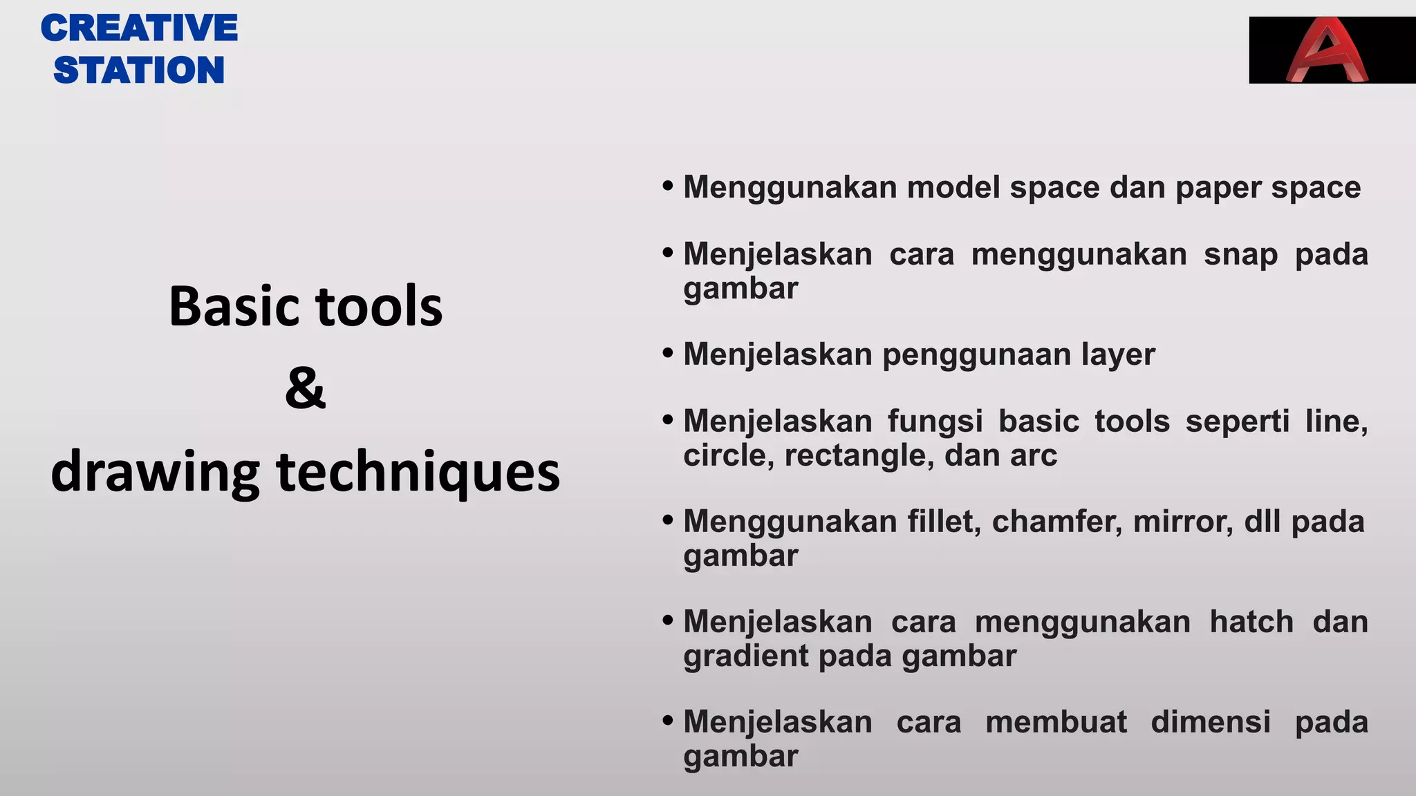 Basic tools _ drawing techniques AutoCAD_Mas Raja (Creative Station).pptx.pdf