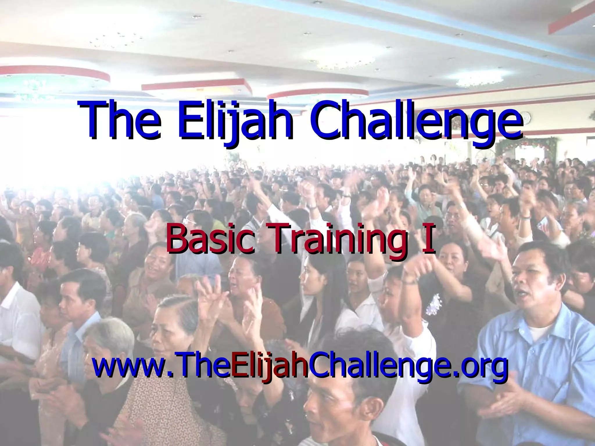 Elijah Challenge Training Powerpoint Slides | PPT