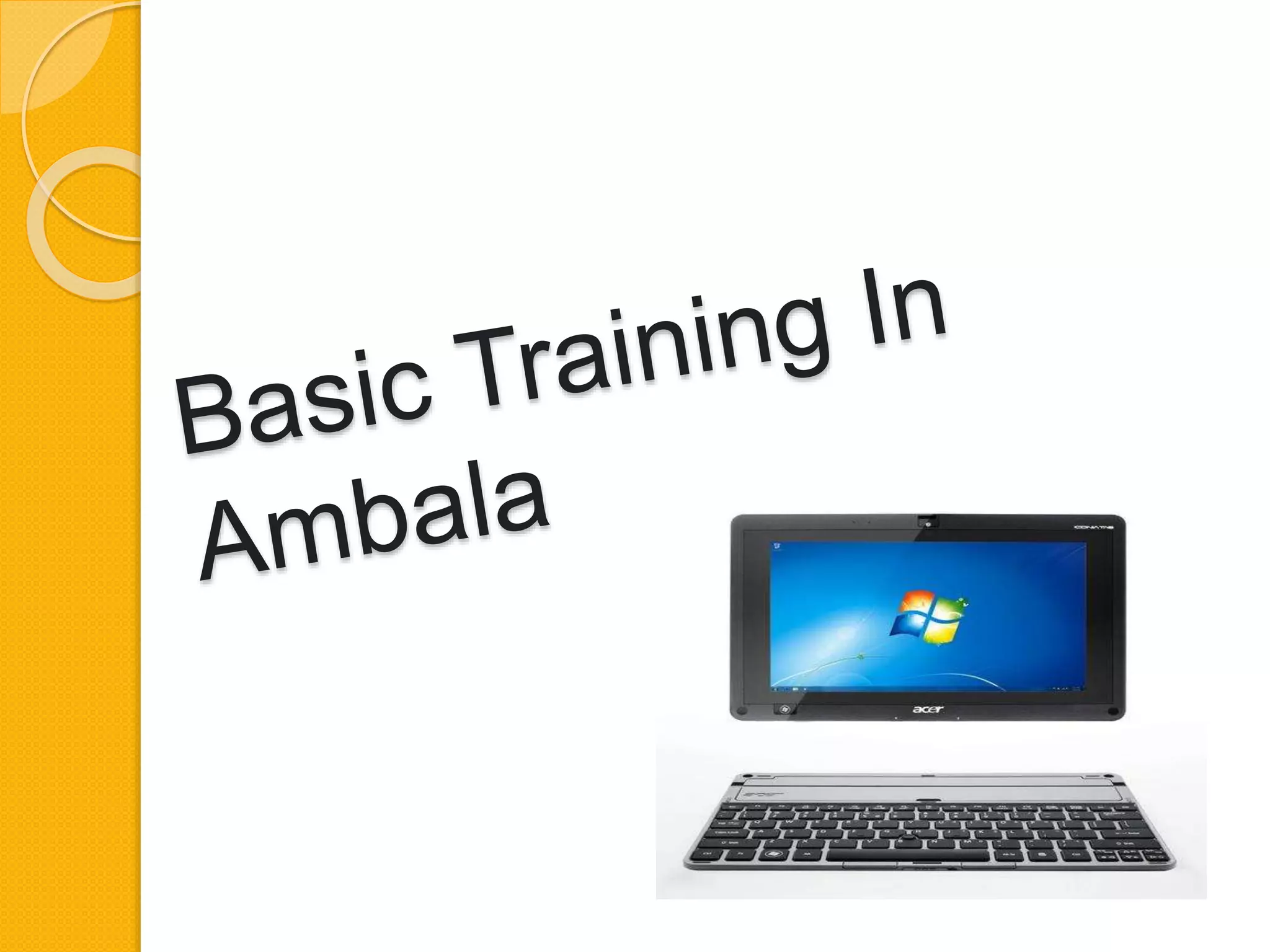 Basic computer trainingand coures centre in ambala | PPT