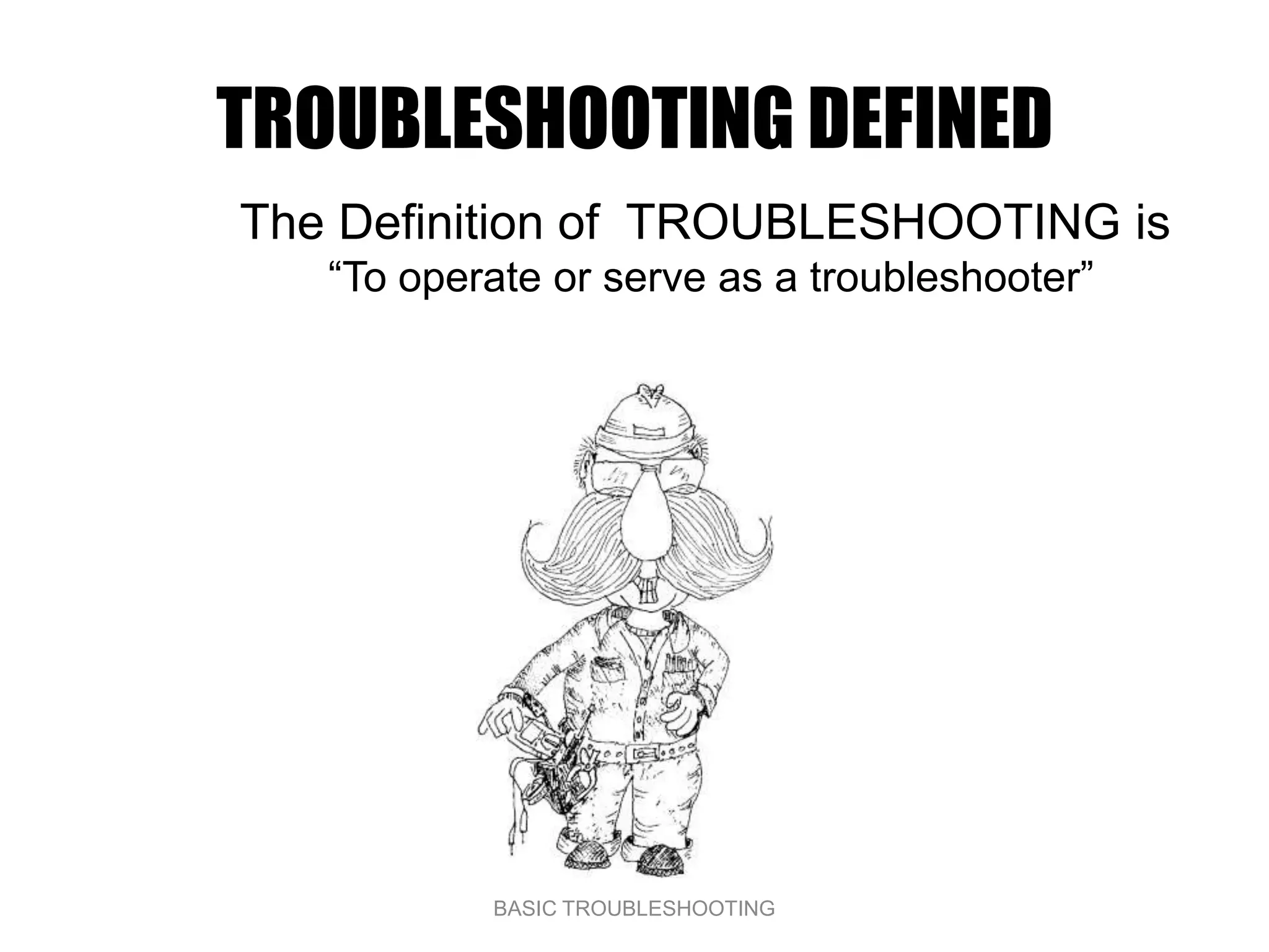 Basic Troubleshooting Pwr Pt | PPTX