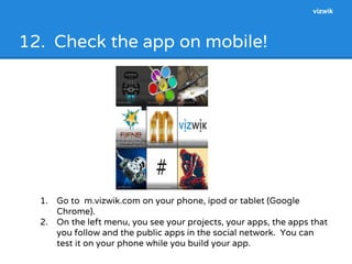 Basic Tutorial in Vizwik | PPT