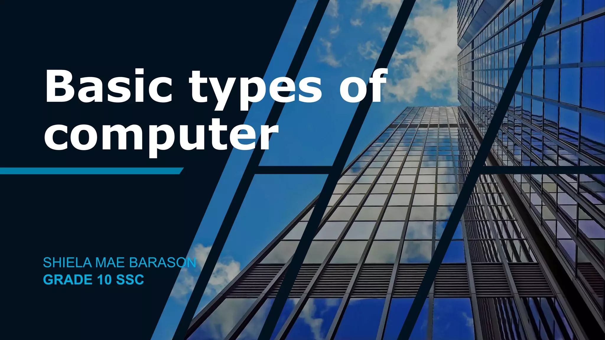 Basic types of computer | PPTX