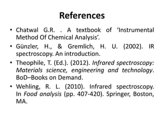 Basic understanding of Infrared Spectroscopy | PPTX