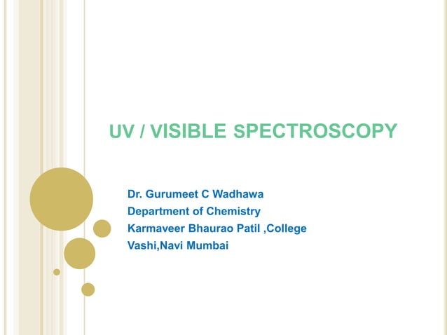Basic uv spectroscopy | PPTX | Chemistry | Science