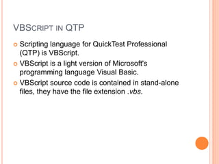 Basic vbscript for qtp | PPTX | Programming Languages | Computing