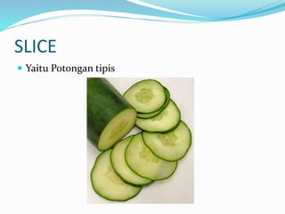 Basic vegetables cutting method | PPTX