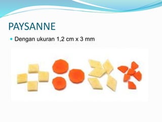 Basic vegetables cutting method | PPTX