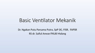 Basic Menchanical Ventilator ppt materi fix | PPT