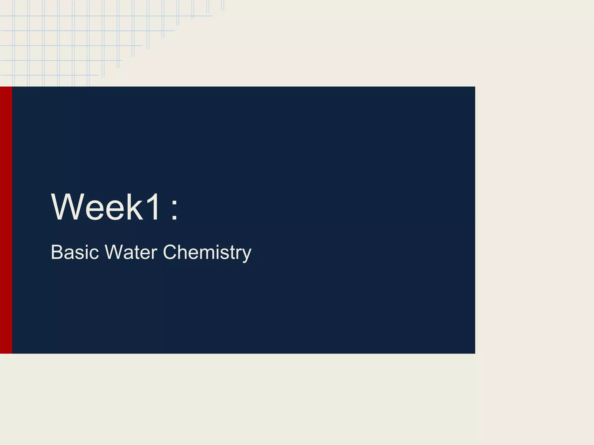Basic water chemistry | PPTX