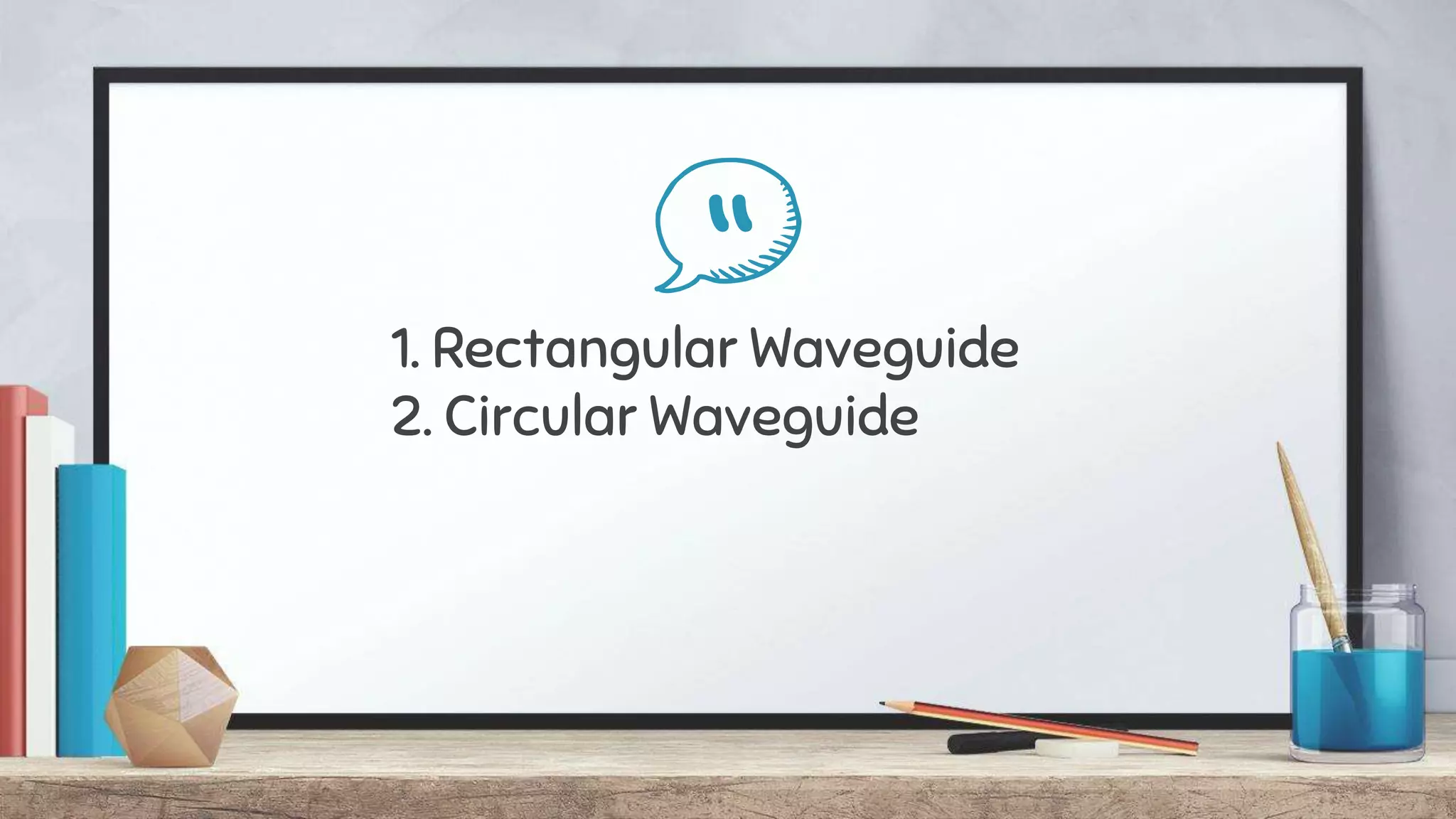 Waveguide | PPTX