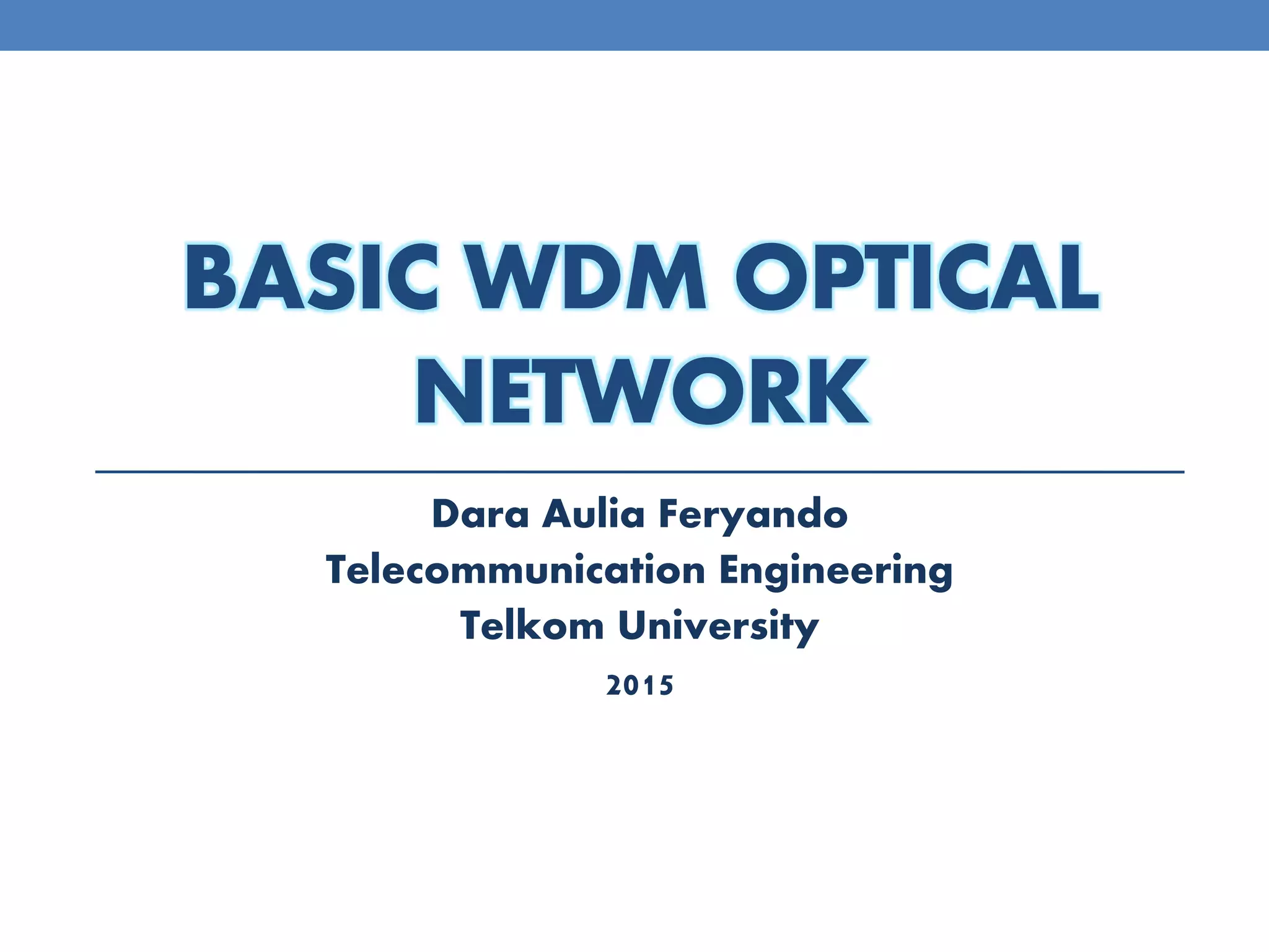 Basic Wdm Optical Network Ppt 