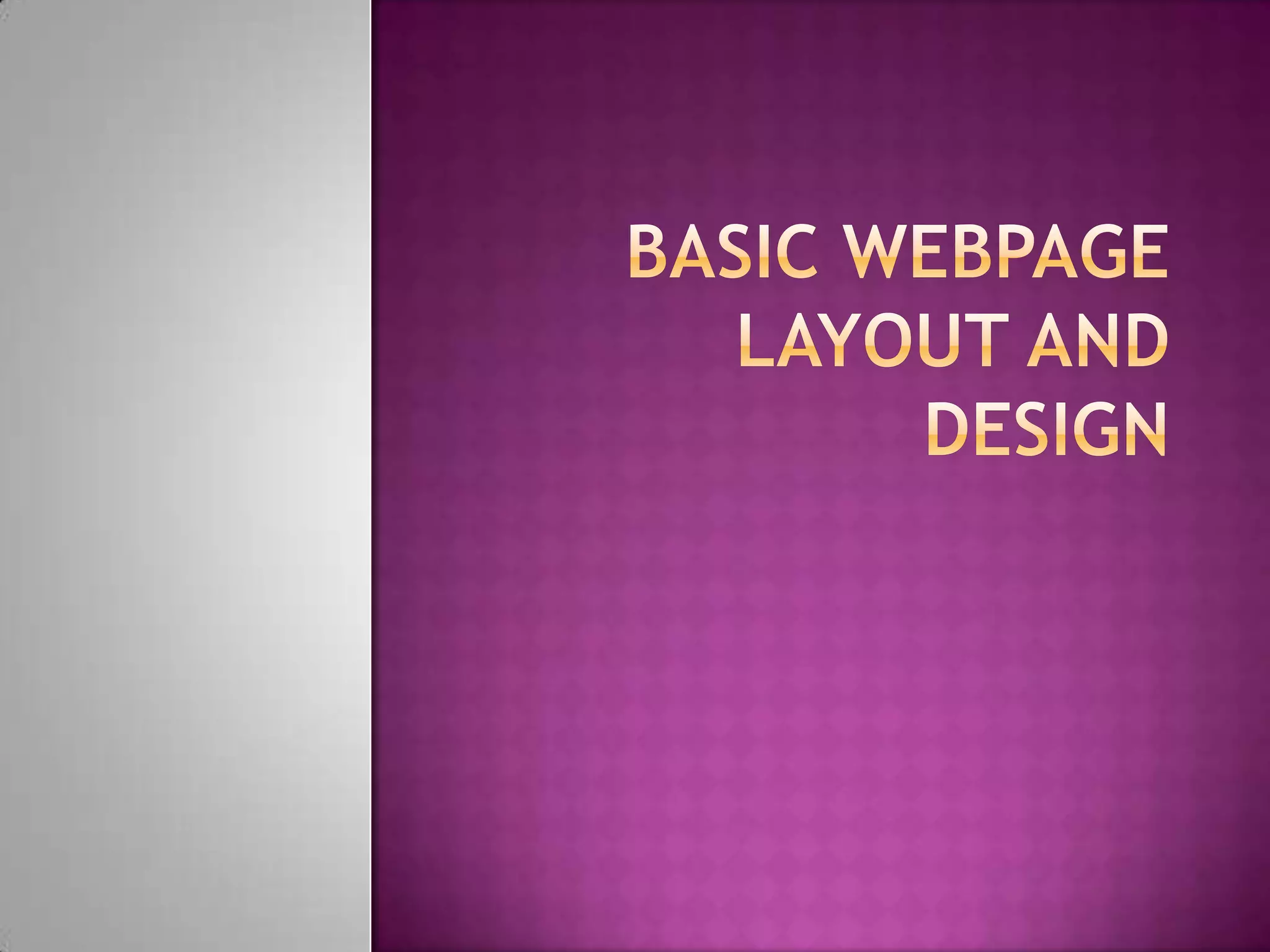 Basic webpage layout and design | PPTX
