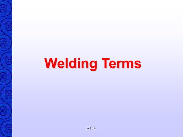 BASIC WELD.pptx | Chemistry | Science