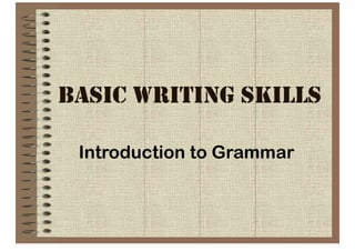 BASIC WRITING SKILLS | PPT