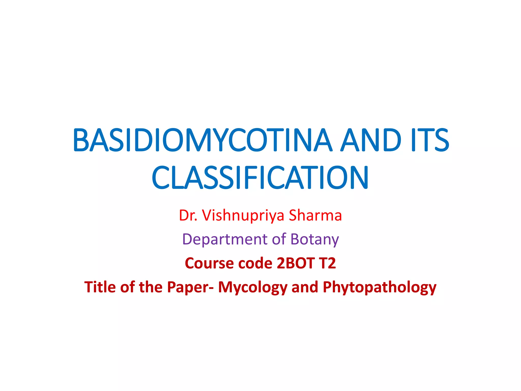 Basidiomycotina | PPTX