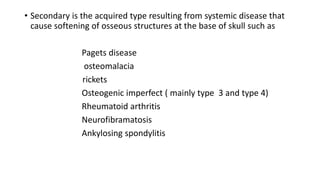 Basilar invagination | PPTX