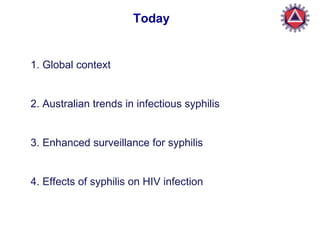 Basil Donovan: Syphilis epidemiology surveillance And HIV interactions ...