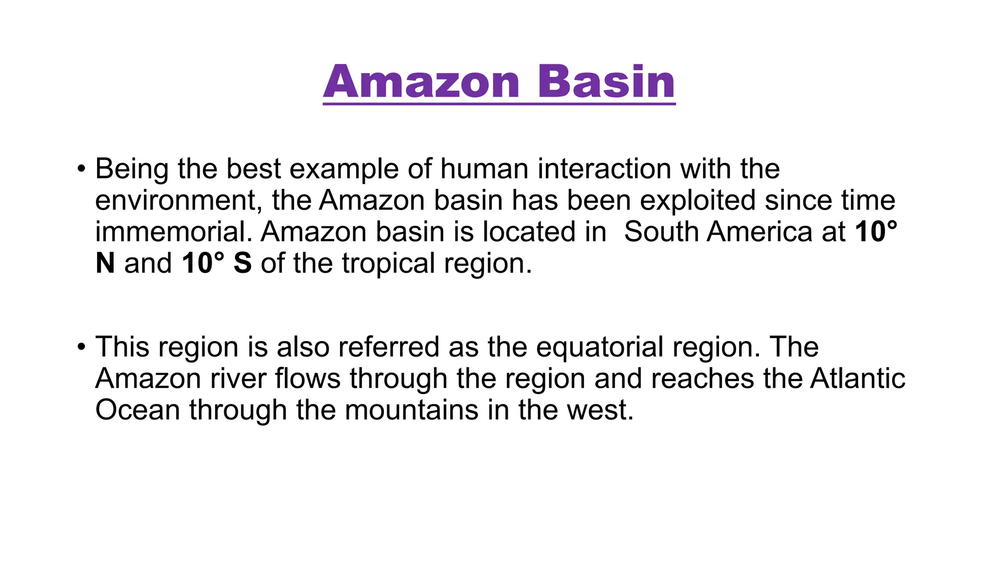 Human environment interaction, Tropical region | PPTX