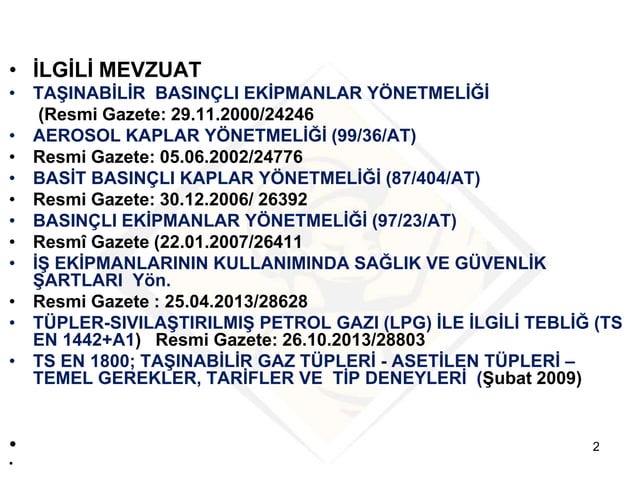 Basincli kaplarla calismalarda is sagligi ve guvenligi | PPTX