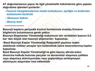Basincli kaplarla calismalarda is sagligi ve guvenligi | PPTX