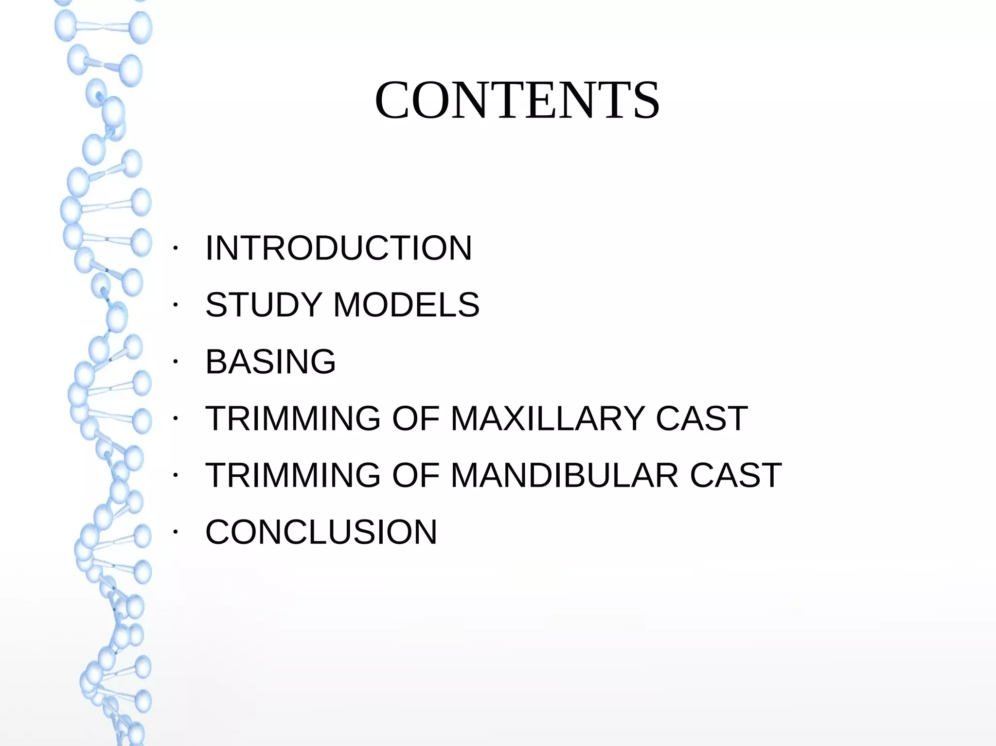 BASING AND TRIMMING OF ORTHODONTIC MODELS | ODP