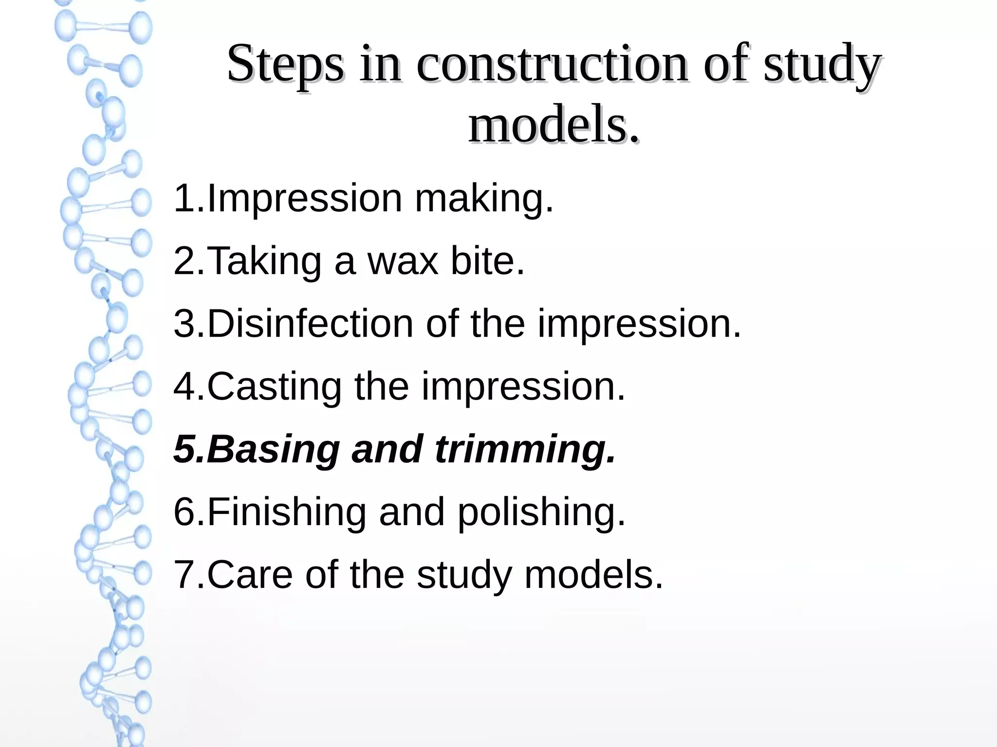BASING AND TRIMMING OF ORTHODONTIC MODELS | ODP