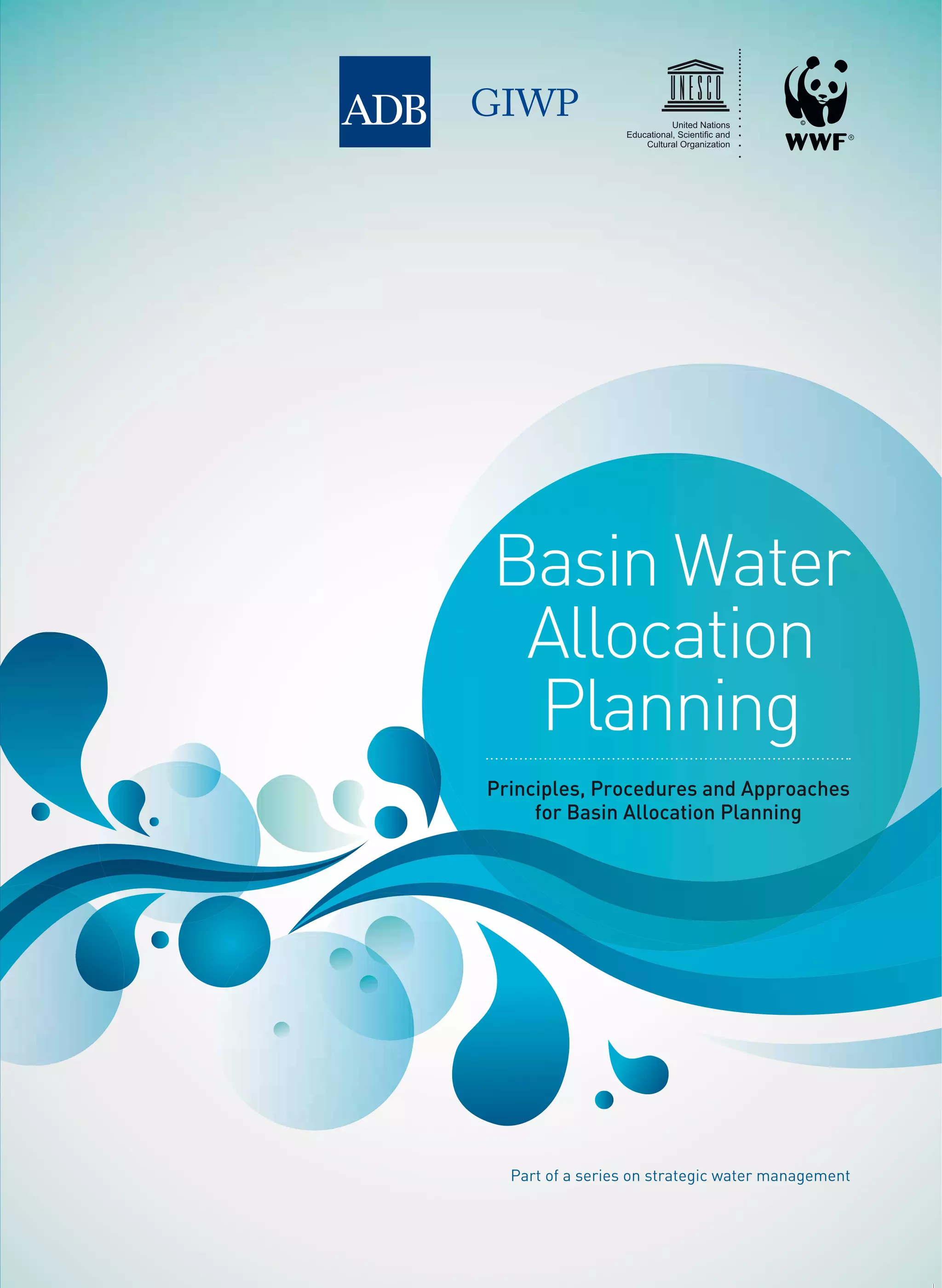 Basin Water Allocation Planning Principles Procedures And Approaches For Basin Allocation