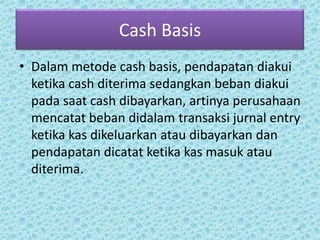 Basis akuntansi | PPTX
