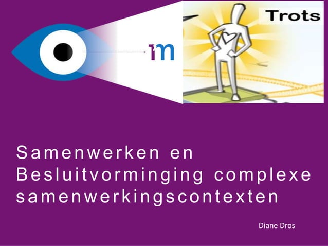 Besluitvorming en samenwerken in complexe systemen | PPT