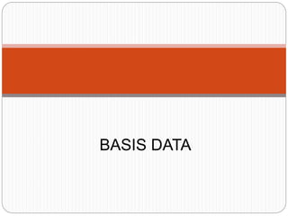 Basis_Data.ppt