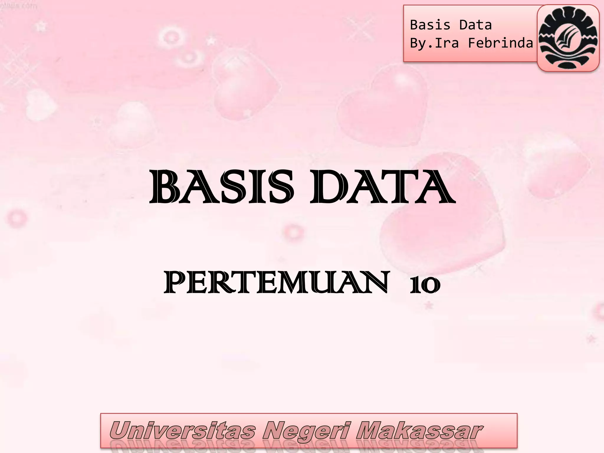 Basis data 10 | PPT