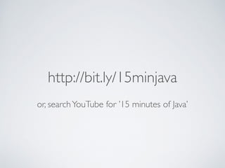 15 minutes of Java | PPT