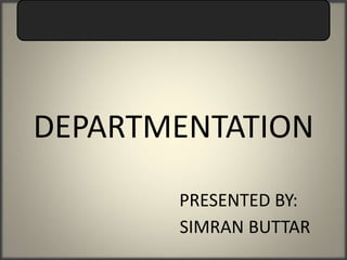 Basis of departmentation | PPTX