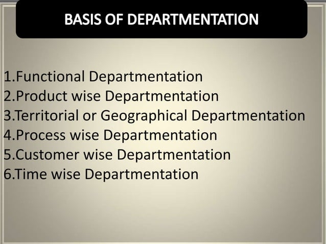 Basis of departmentation | PPTX | Business | Business and Finance