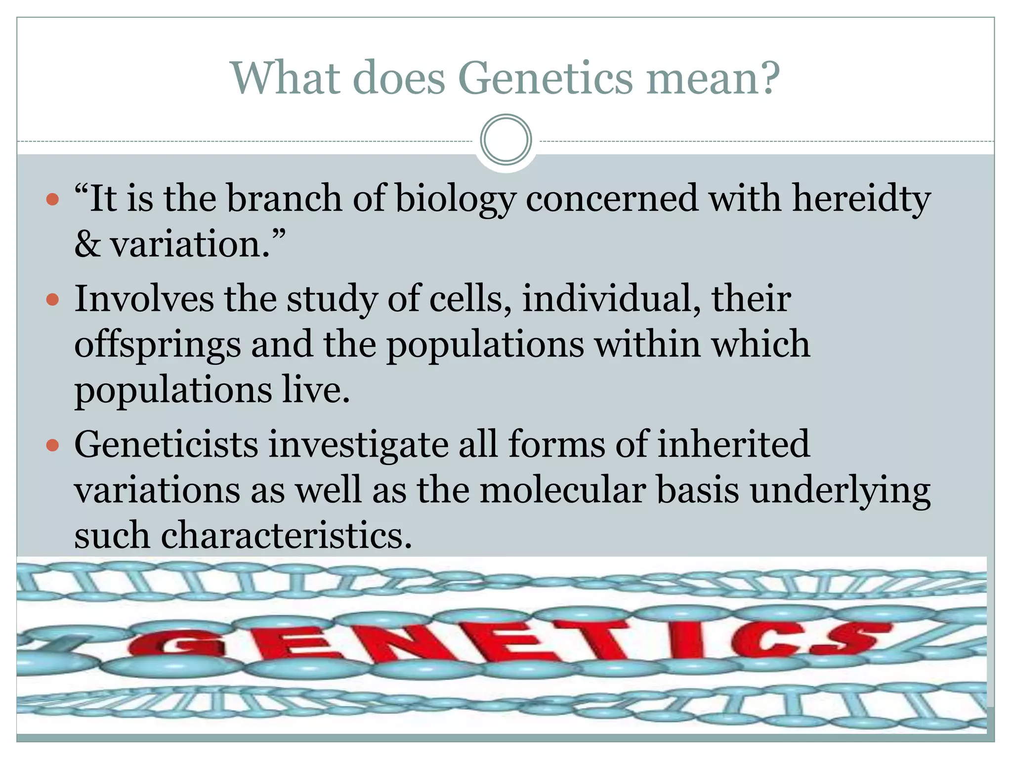 Basis of Genetic Inheritance | PPTX