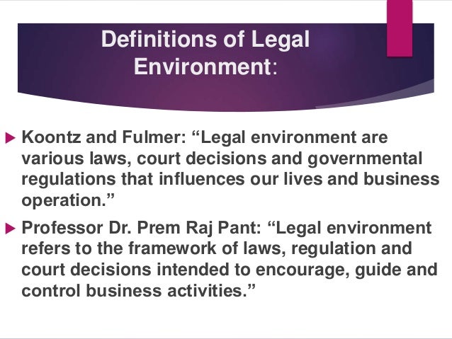 Basis of legal environment & court system