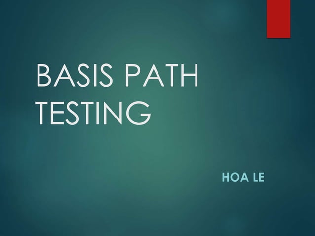 Basis path testing | PPTX