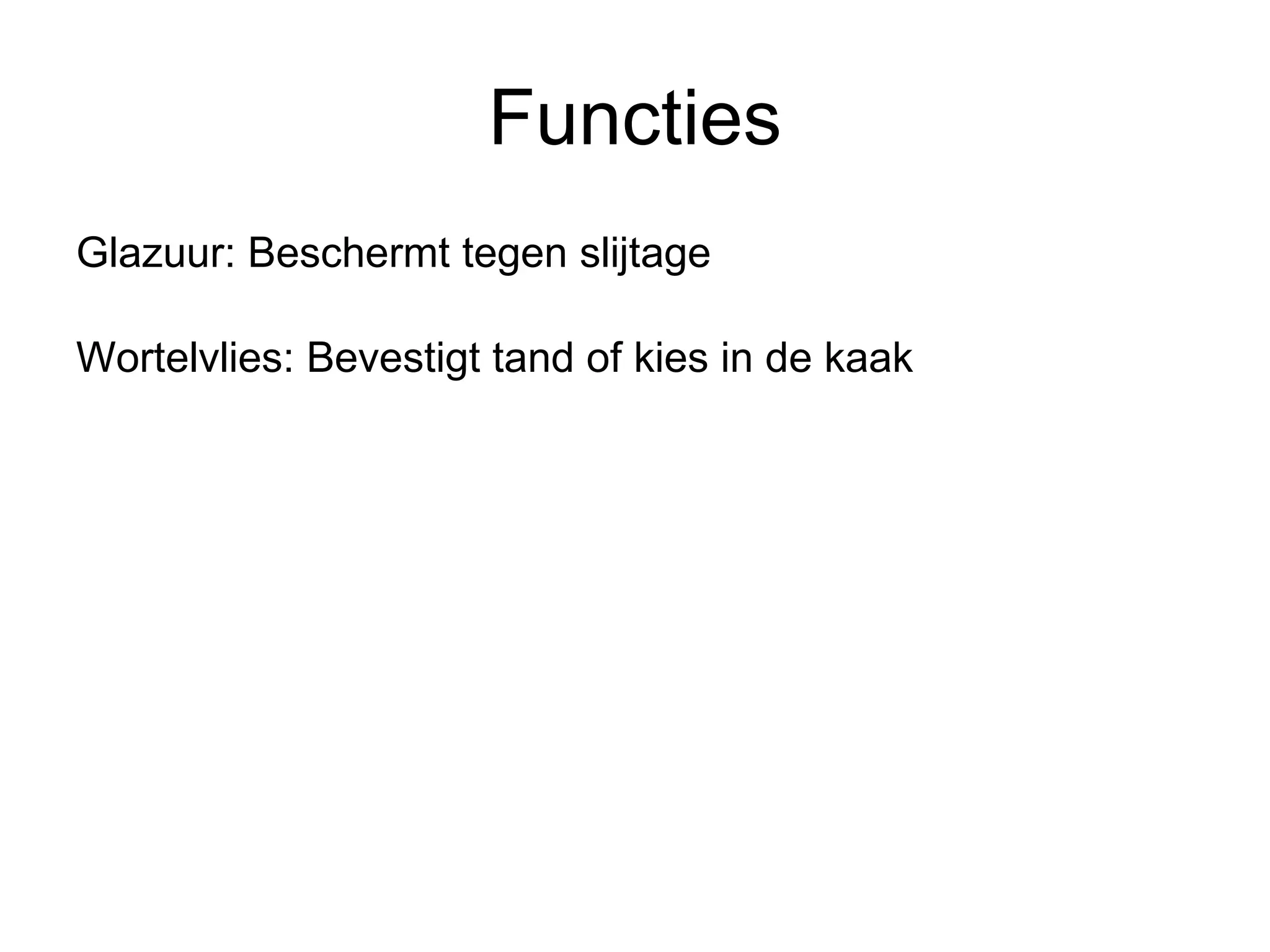 Basisstof 6, het gebit | PPT