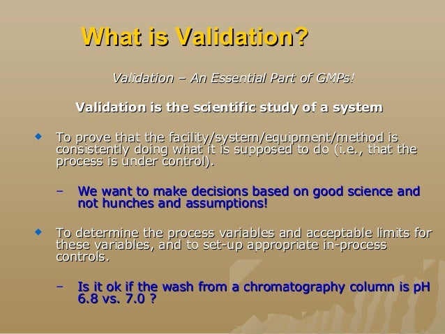 Basis Validation of Biomanufacturing Processes