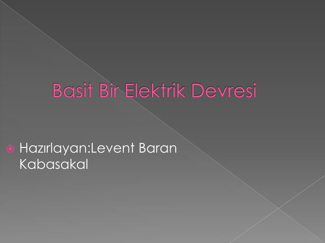 Basit bir elektrik devresi | PPT